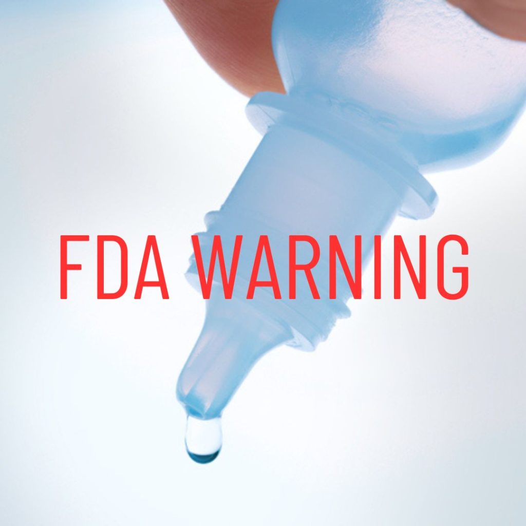 FDA EYE DROP WARNING - Columbia Eye